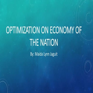 Optimization on economy of the nation | PPT