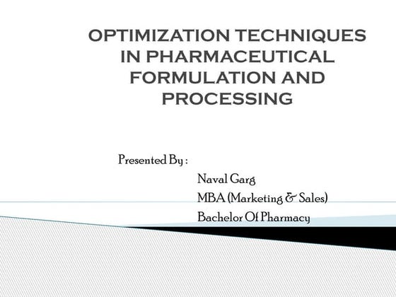 OPTIMIZATIONTECHNIQUES & FACTORIAL DESIGN.pptx | Pharmaceutical Industry | Industries