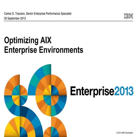 Optimizing IBM AIX Enterprise Environments | PPTX