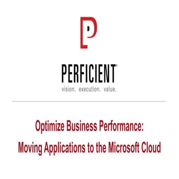 Optimize Business Performance by Moving Apps to the Microsoft Cloud | PPT