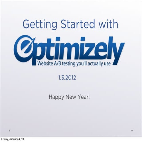 Getting Started With Optimizely Ppt