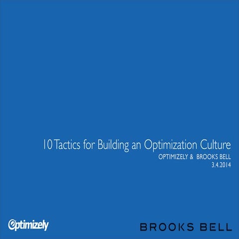 10 Tactics For Building An Optimization Culture Ppt