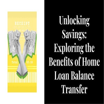 Optimize Your Finances with Home Loan Balance Transfer.pdf