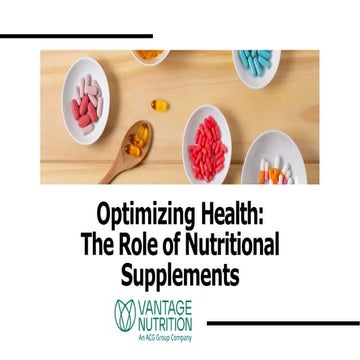 optimizing-health-the-role-of-nutritional-supplements.pptx