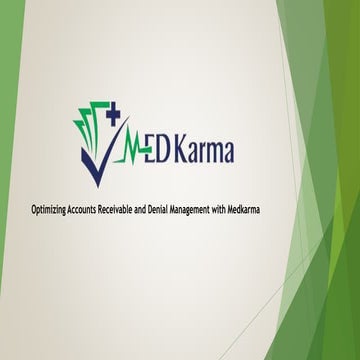 Optimizing Accounts Receivable and Denial Management with Medkarma.pptx