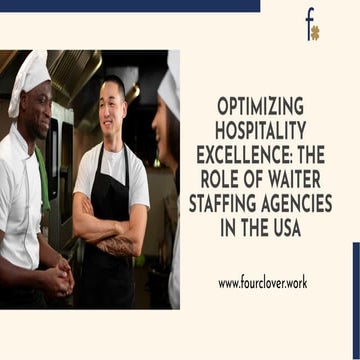 Optimizing Hospitality Excellence The Role of Waiter Staffing Agencies ...