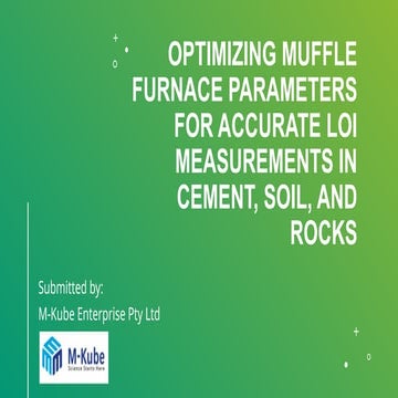 Optimizing Muffle Furnace Parameters for Accurate LOI Measurements in ...