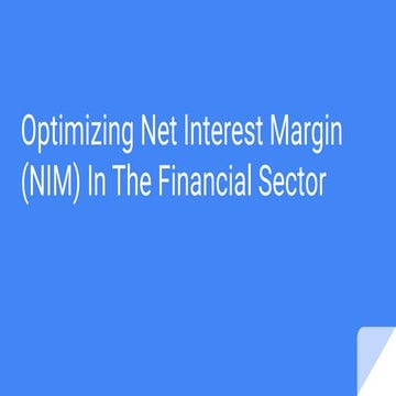 Optimizing Net Interest Margin (NIM) In The Financial Sector | PDF