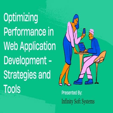 Optimizing Performance in Web Application Development - Strategies and Tools | PPT