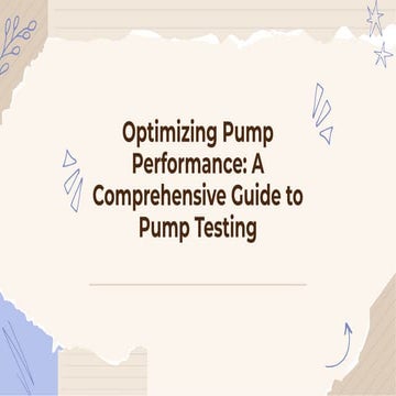 Optimizing Pump Performance A Comprehensive Guide to Pump Testing.pdf