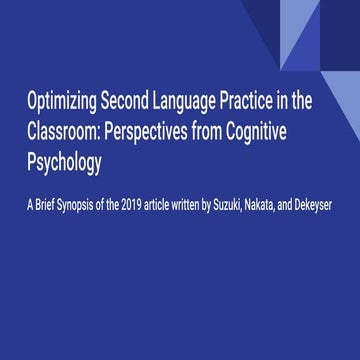 A Summary of "Optimizing Second Language Practice in the Classroom ...