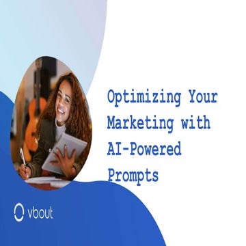 Optimizing Your Marketing with AI-Powered Prompts | PPTX