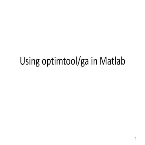 Optimtool de matlab algoritmos geneticos | PPT