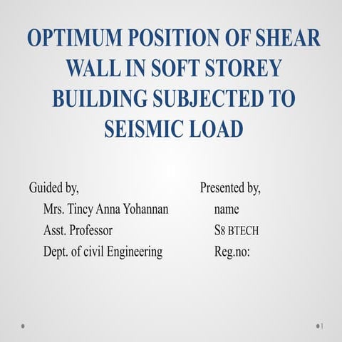 Optimum Position of Shear Wall in Soft Story.pptx