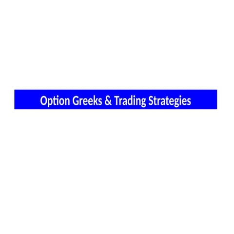 Option Greeks & Trading Strategies presentation | PPTX