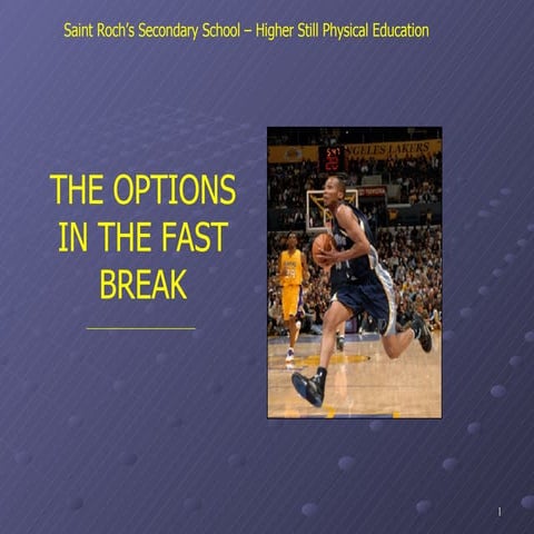 Options of the Fast Break | PPT