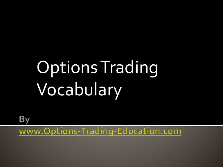 Options Trading Vocabulary options-trading-vocabulary