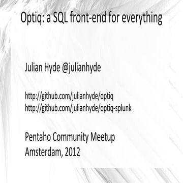 Optiq: a SQL front-end for everything | PPT