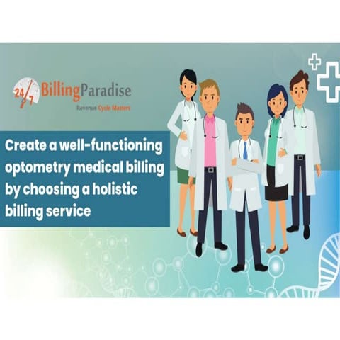 Create a well-functioning optometry medical billing by choosing a ...