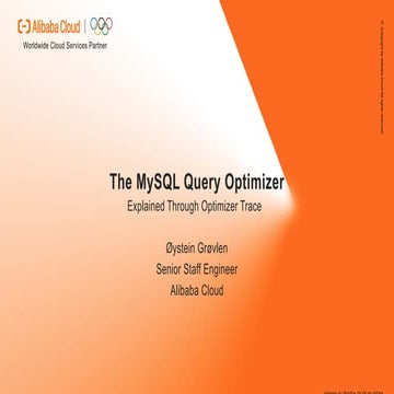 The Mysql Query Optimizer Explained Through Optimizer Trace Ppt 3694