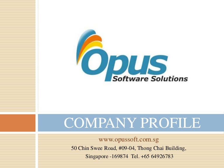Opus Software Solutions Pte Ltd,Singapore