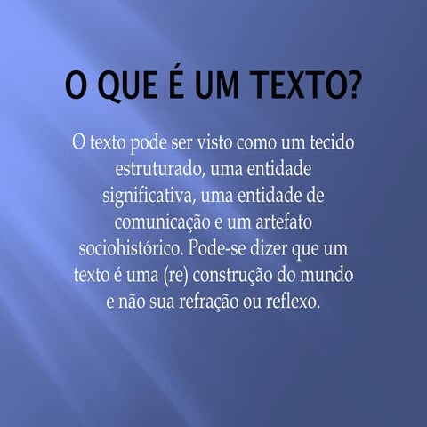 O que é texto - slide de apresentação do conceito | PDF