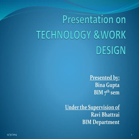 Technology & Work Design | PPT