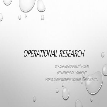 OPERATIONAL RESERACH | PPTX | Business | Business and Finance