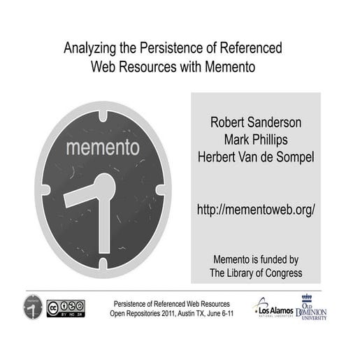 Analyzing the Persistence of Referenced Web Resources with Memento | PPT