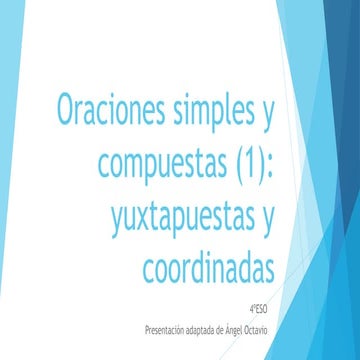 Oraciones simples y compuestas (1): yuxtapuestas y coordinadas | PPTX