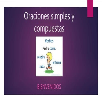 Oraciones Simples Y Compuestas