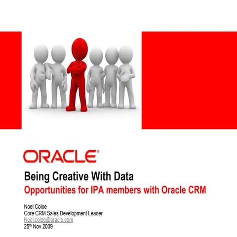 "Being creative with data" 25th November - Oracle presentation | PPT