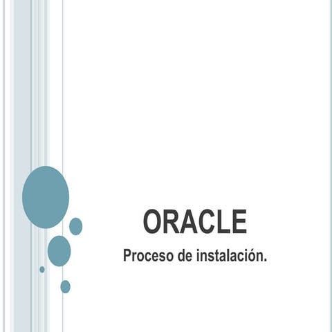 MANUAL DE INSTALACIÓN Y USO DE ORACLE | DOCX