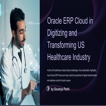 Oracle-ERP-Cloud-in-Digitizing-and-Transforming-US-Healthcare-Industry.pptx