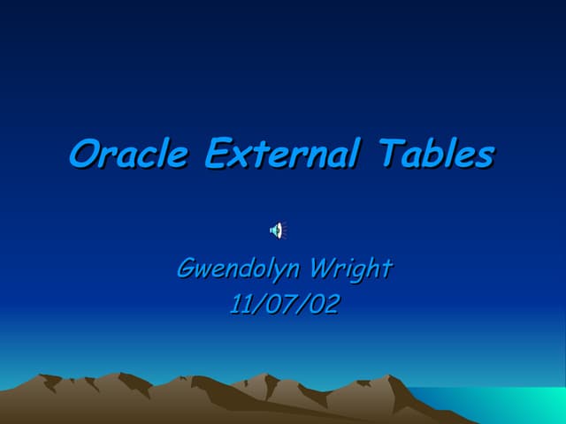 Oracle External Tables Ppt