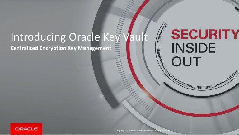 Oracle Key Vault Overview 3470