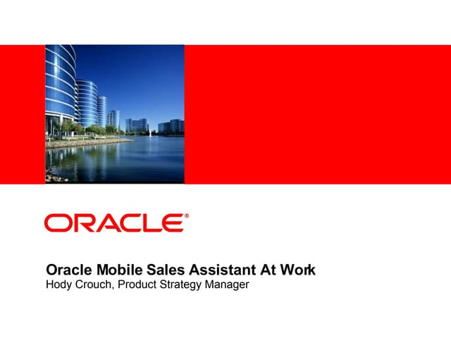Oracle Mobile Sales Assistant At Work 2008 Ppt