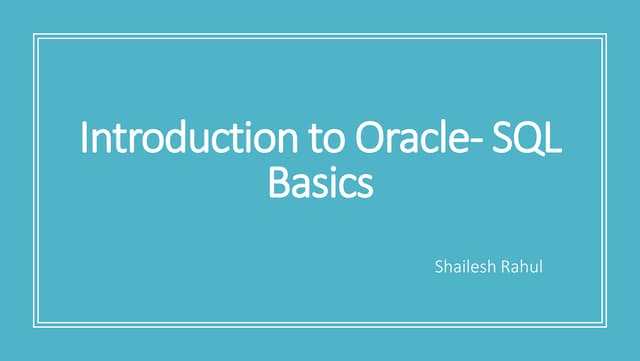 oracle-sql-basics | PPT oracle-sql-basics | PPT