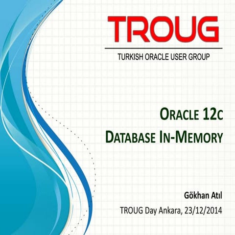 Oracle 12c Database In Memory Ppt