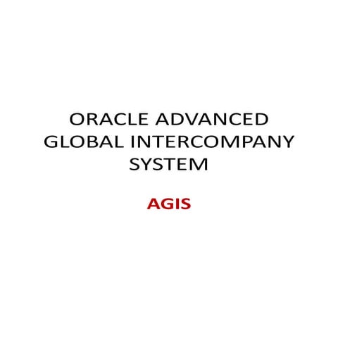 Oracle Advanced Global Intercompany System | PPTX