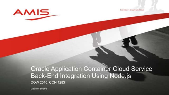 Oracle Application Container Cloud Back End Integration Using Node Final Ppt 1481