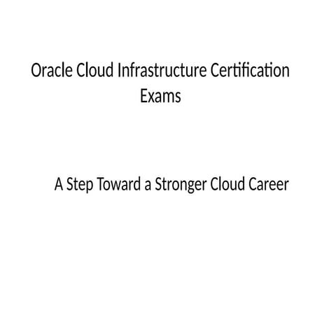Oracle_Cloud_Infrastructure_Certification_Exams.pptx