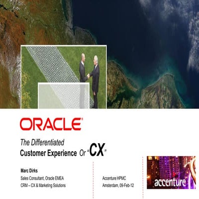 HPMC12: Oracle - The Differentiated Customer Experience | PDF