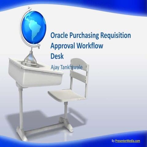 Oracle Ebs Purchasing Requisition Approval 101 Pptx Business Business And Finance