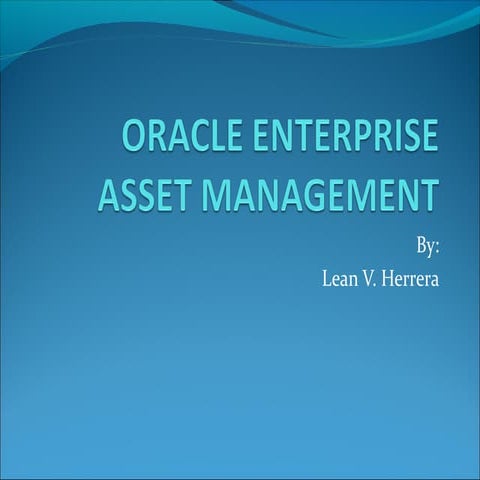 Oracle eAM Overview And Integration With E-Business Suite