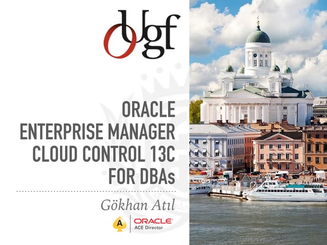 Oracle Enterprise Manager Cloud Control 13c For Dbas Pdf Cloud 7207