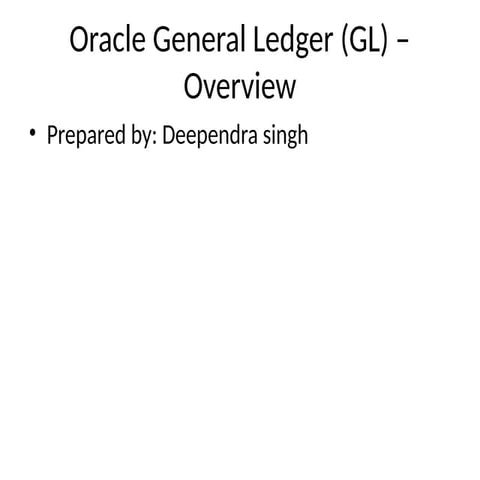 Oracle_GL_Overview_Presentation For Fusion.pptx