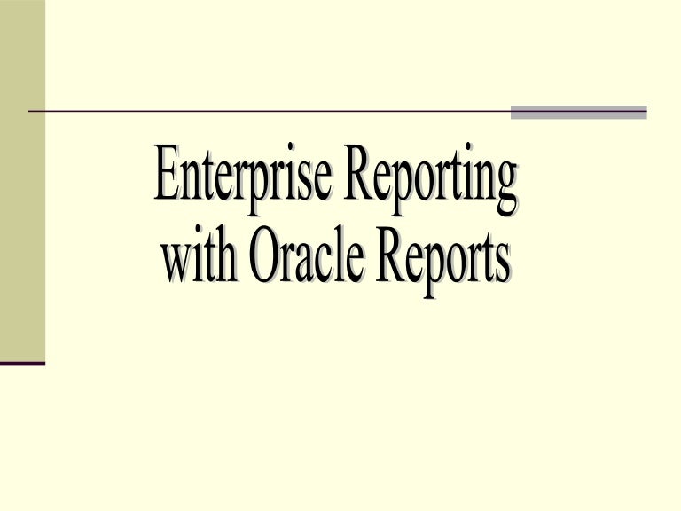 Oracle reports