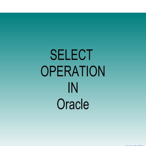 Oracle Select Query Ppt