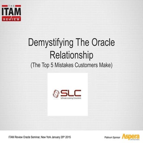 ITAM Review Oracle Seminar NY SLC Corporation Presentation | PPT